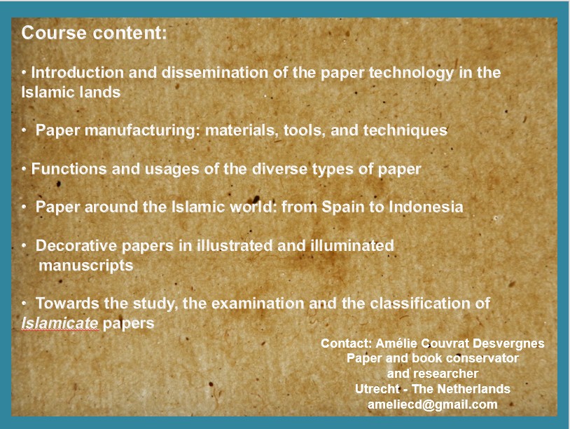 New short-courses: paper in the Islamic World and pigments and dyes in ...